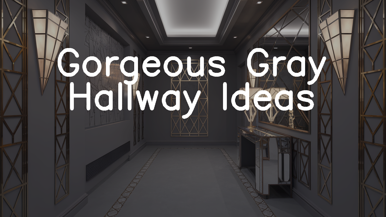 25 Gorgeous Gray Hallway Ideas to Transform Your Space - Cozy Idea Hub